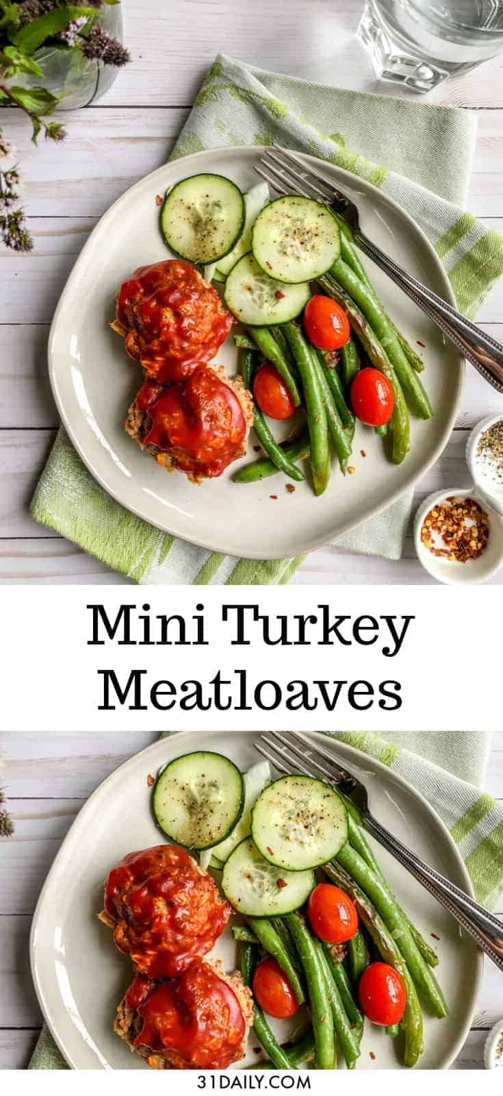 Mini Turkey Meatloaves - 31 Daily