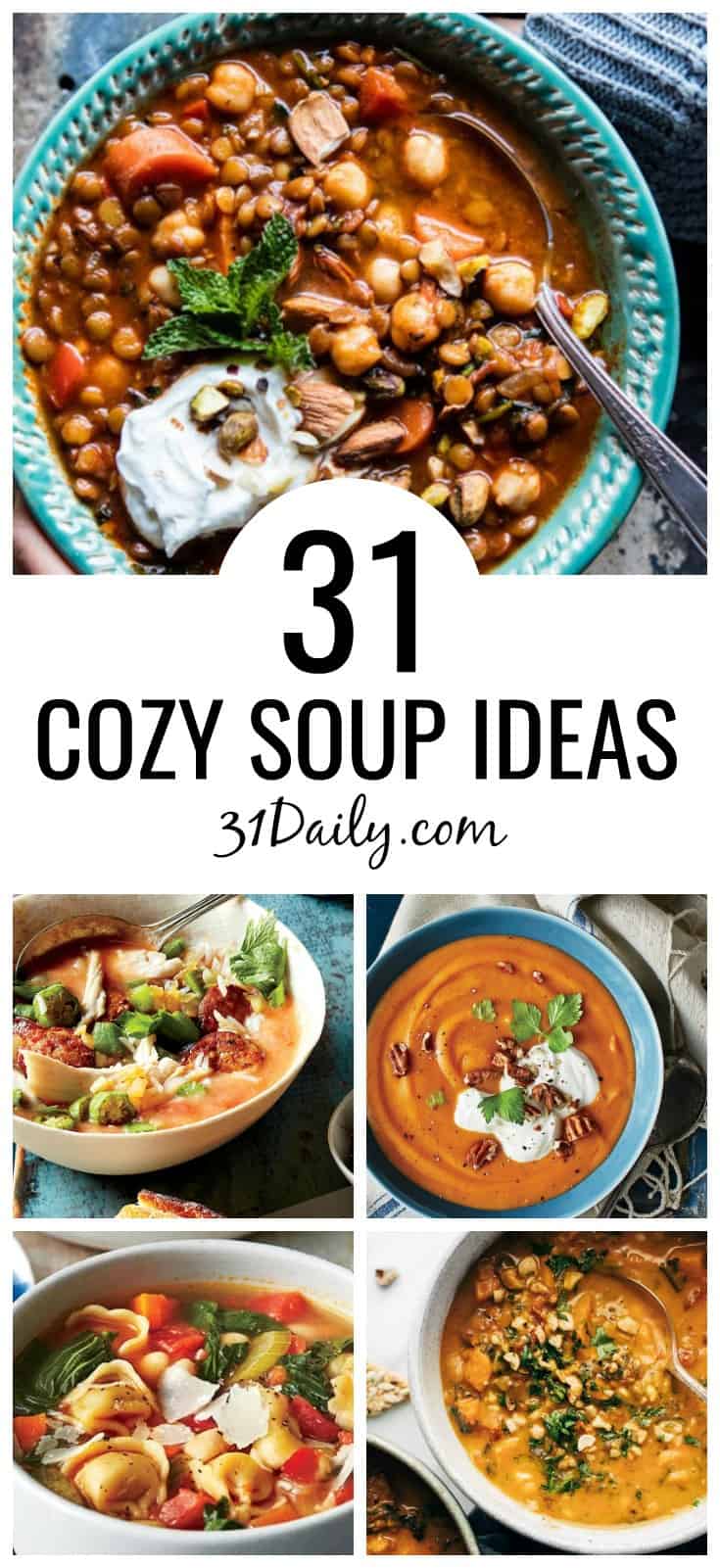 31 Cozy Soup Recipes and Ideas for Chilly Days - 31 Daily