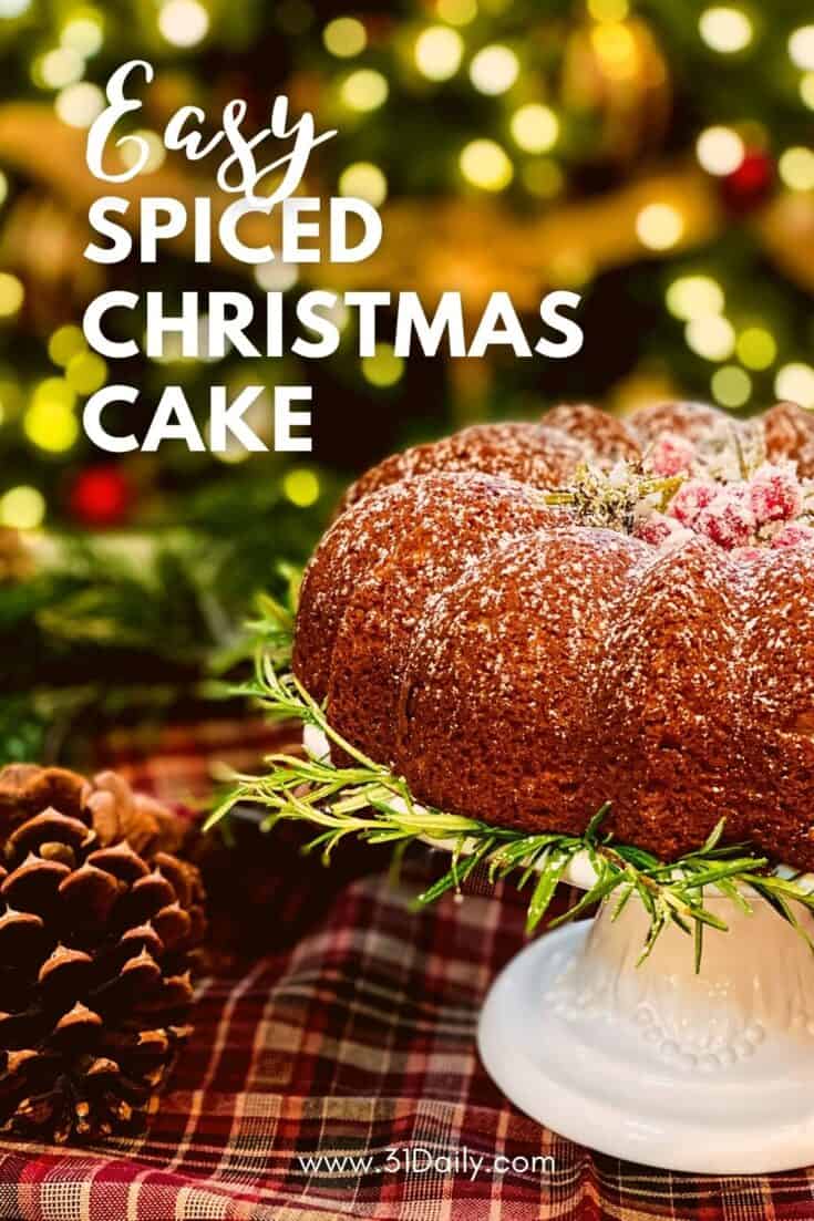 Spiced Christmas Cake - 31 Daily