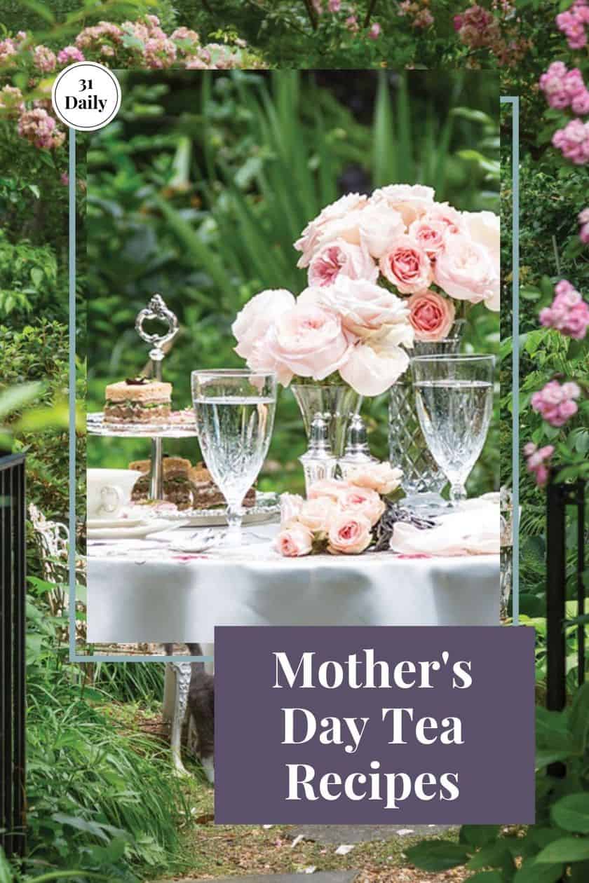 Mother's Day Afternoon Tea Party - 31 Daily