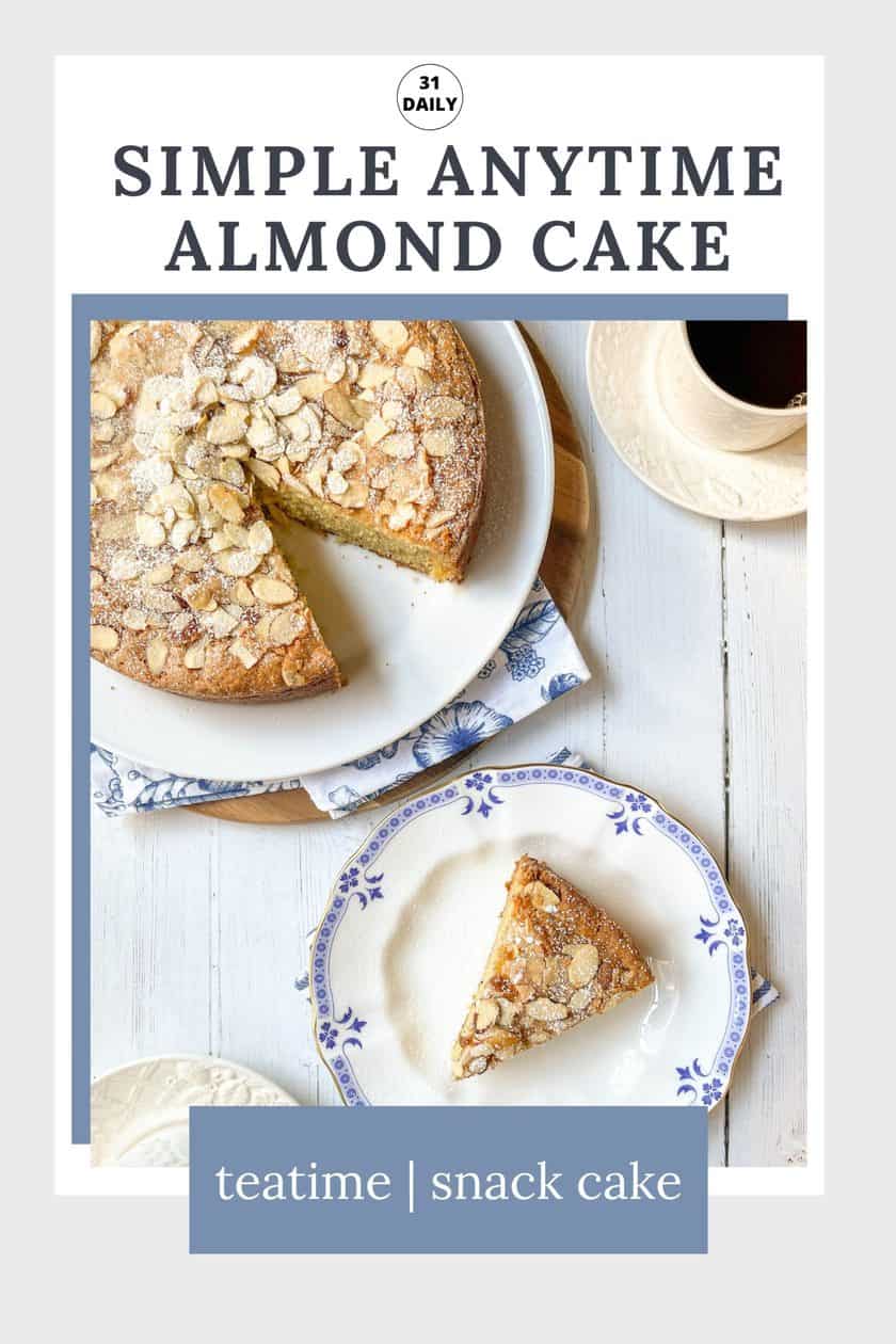 Simple Almond Cake Recipe | Anytime Almond Cake - 31 Daily