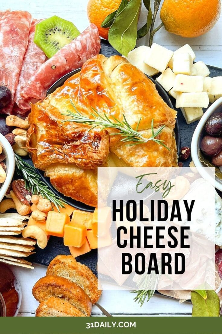 Easy Holiday Cheese Board 31 Daily