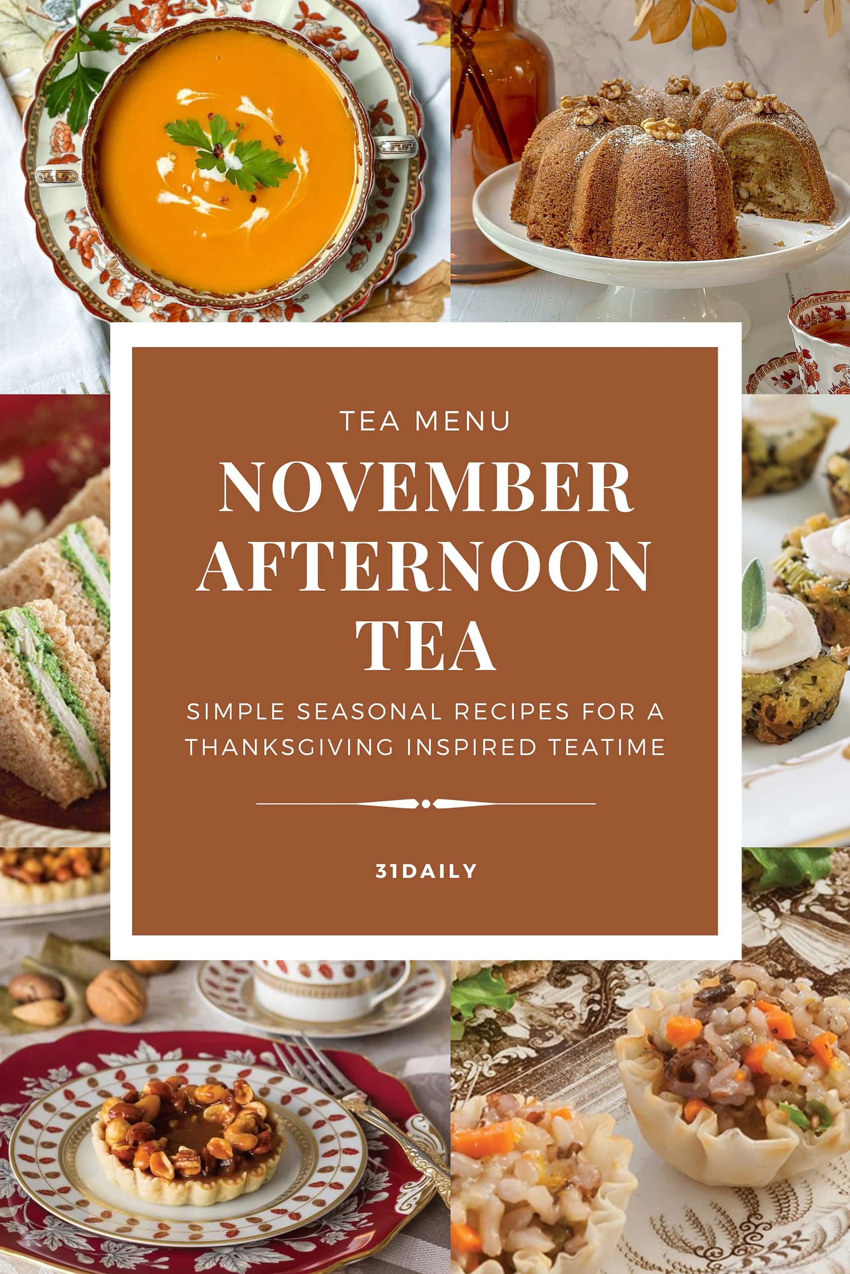 November Afternoon Tea Recipes and Menu Ideas - 31 Daily