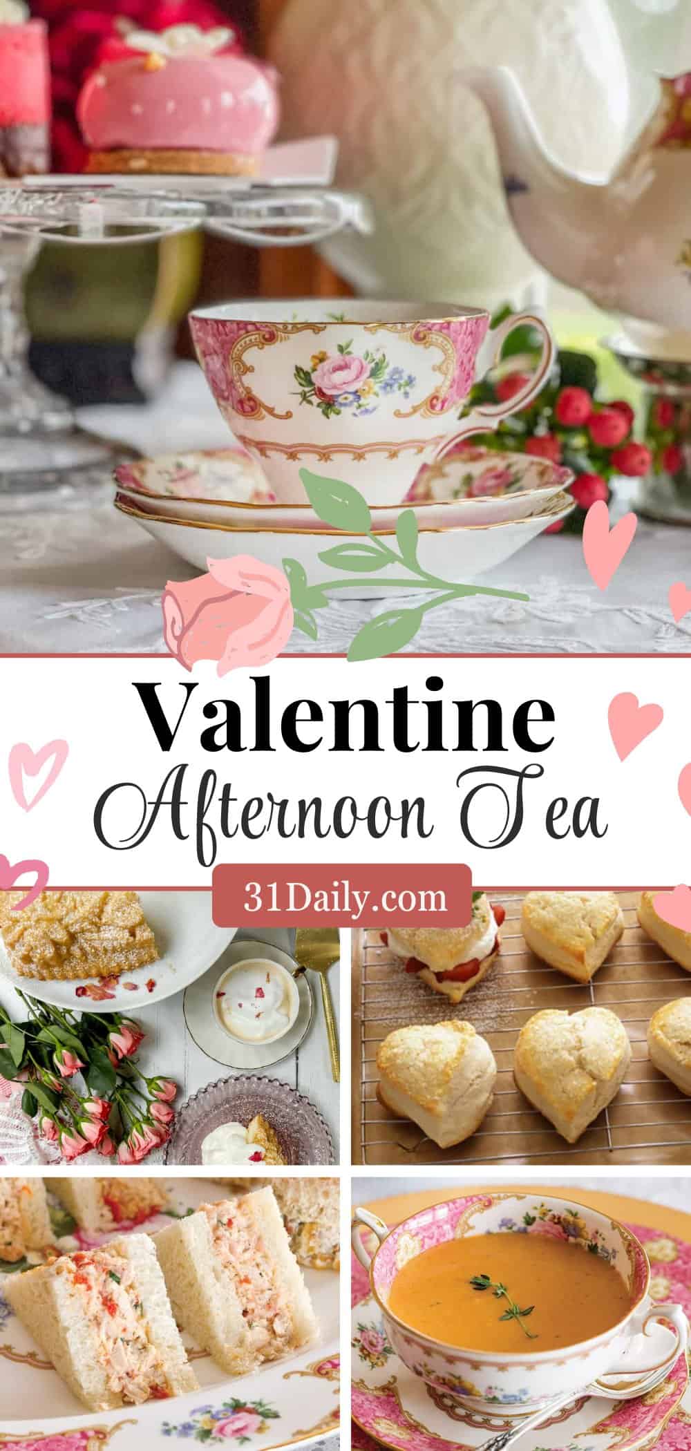 February Afternoon Tea: A Valentine’s Day Celebration - 31 Daily