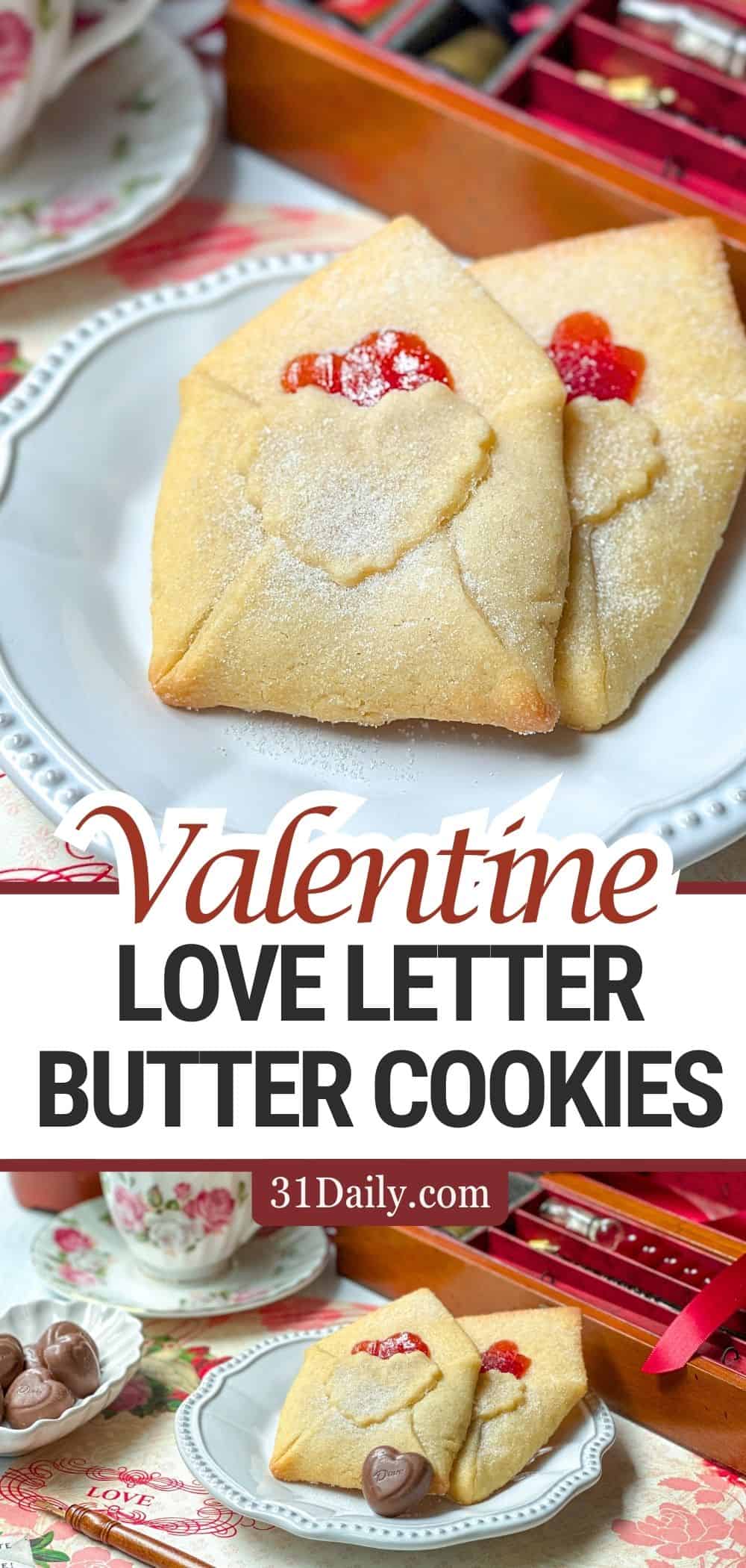 Love Letter Butter Cookies (A Romantic Valentine’s Day Cookie) - 31 Daily