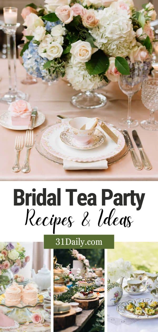 Beautiful Bridal Tea Party Ideas and Recipes - 31 Daily
