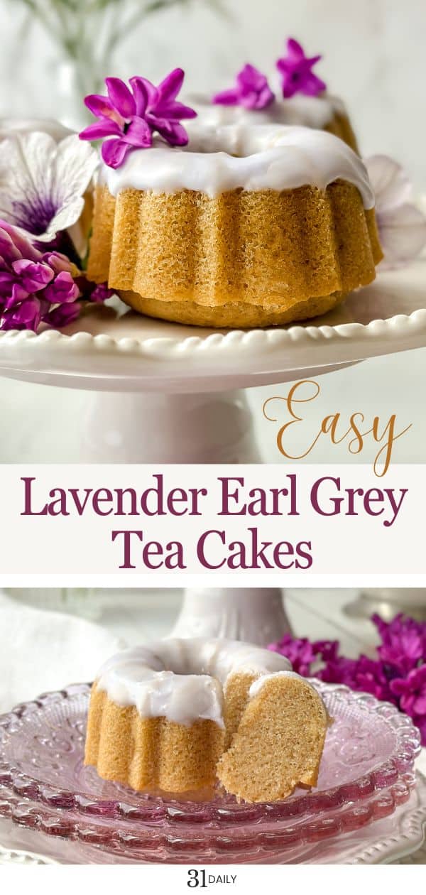 Mini Lavender Earl Grey Tea Cakes - 31 Daily