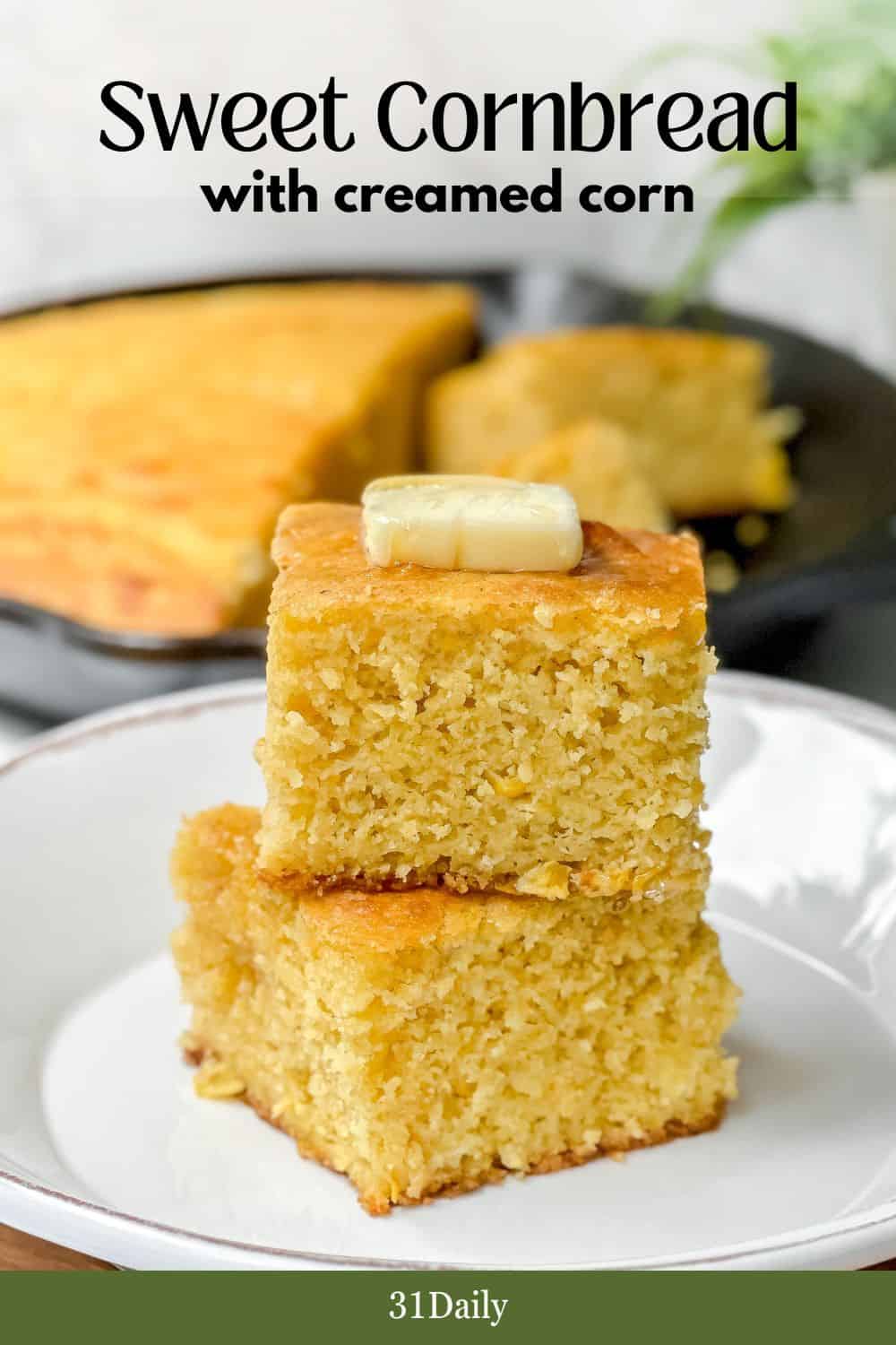 Easy Cornbread Recipe with Creamed Corn - 31 Daily