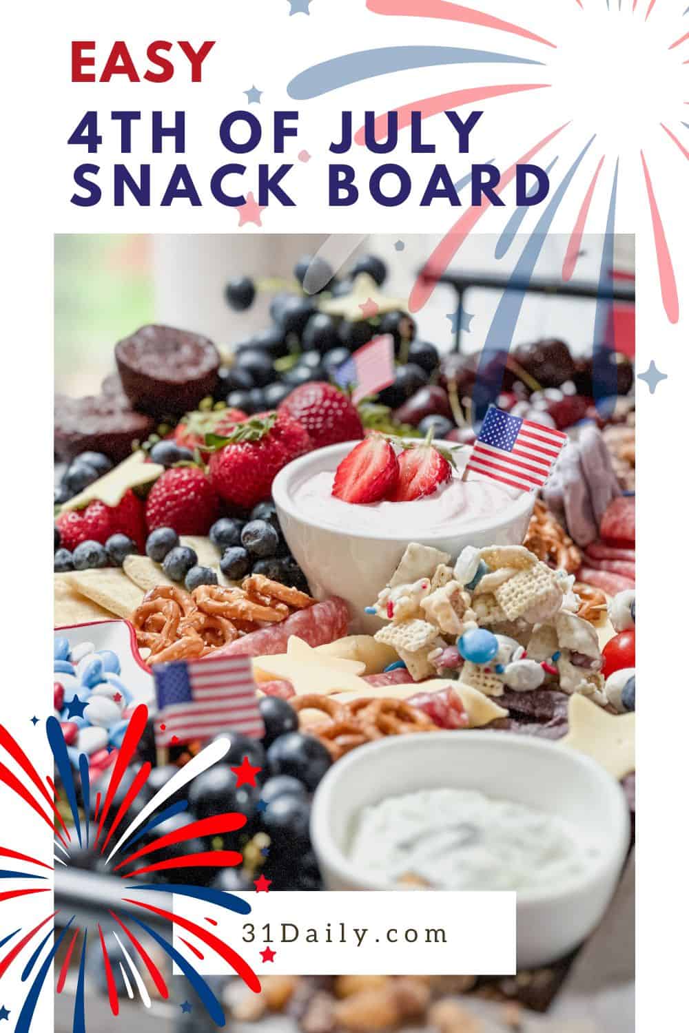 Easy Fourth of July Snack Board - 31 Daily