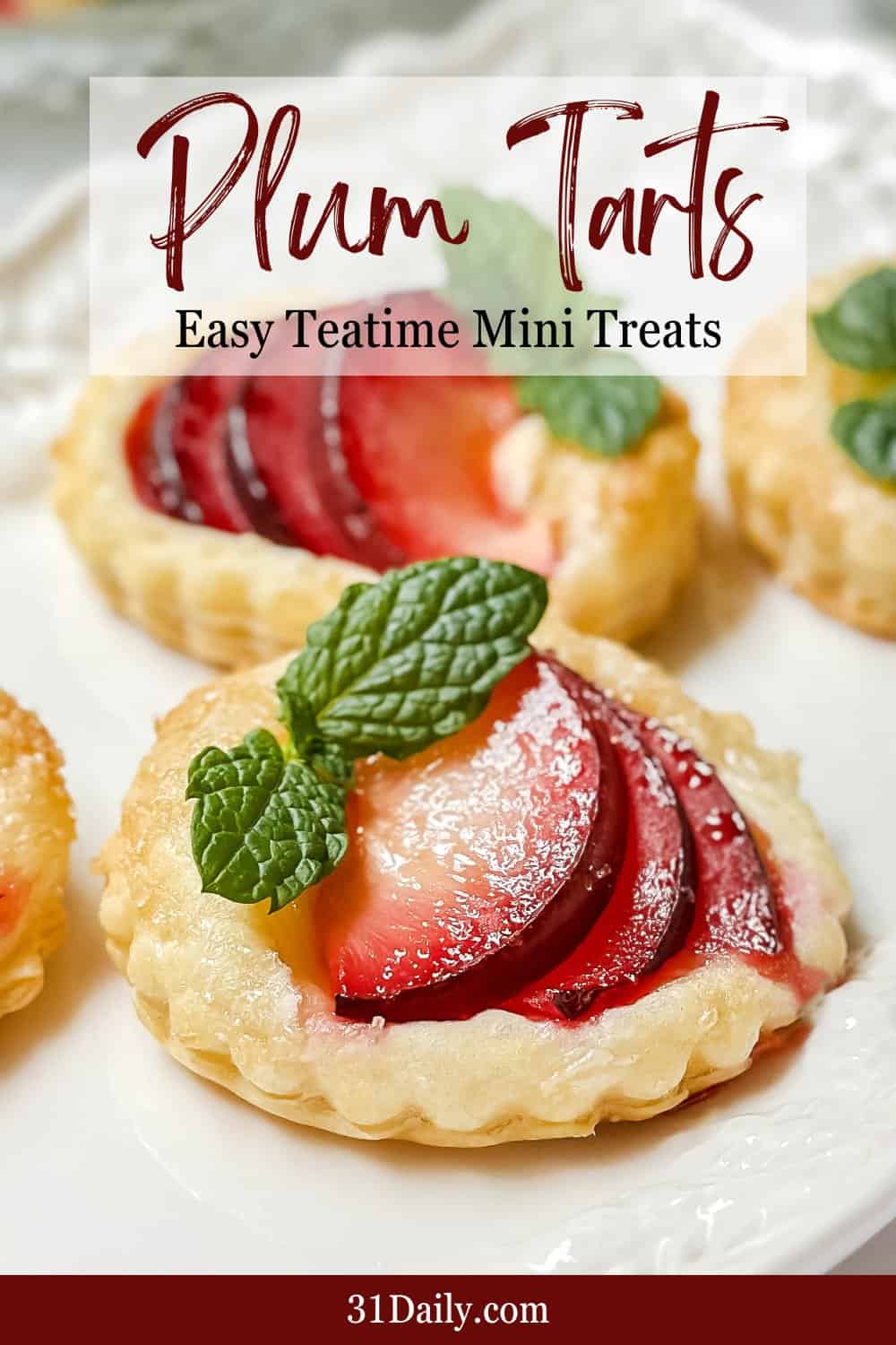 Easy Mini Plum Tart Recipe - 31 Daily