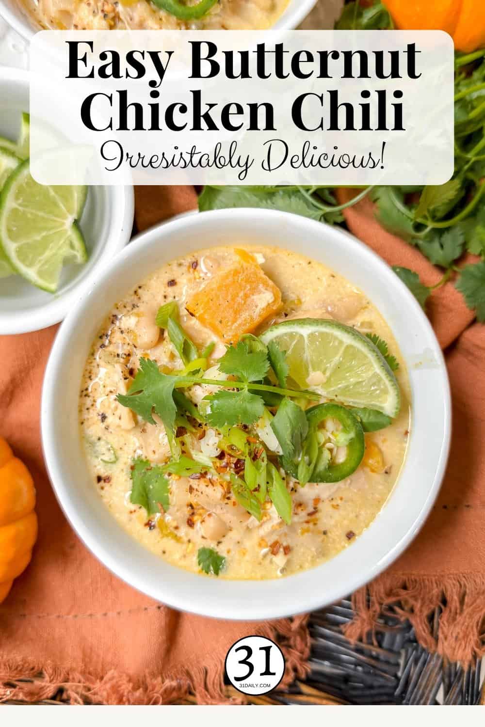 Butternut White Chicken Chili Recipe - 31 Daily