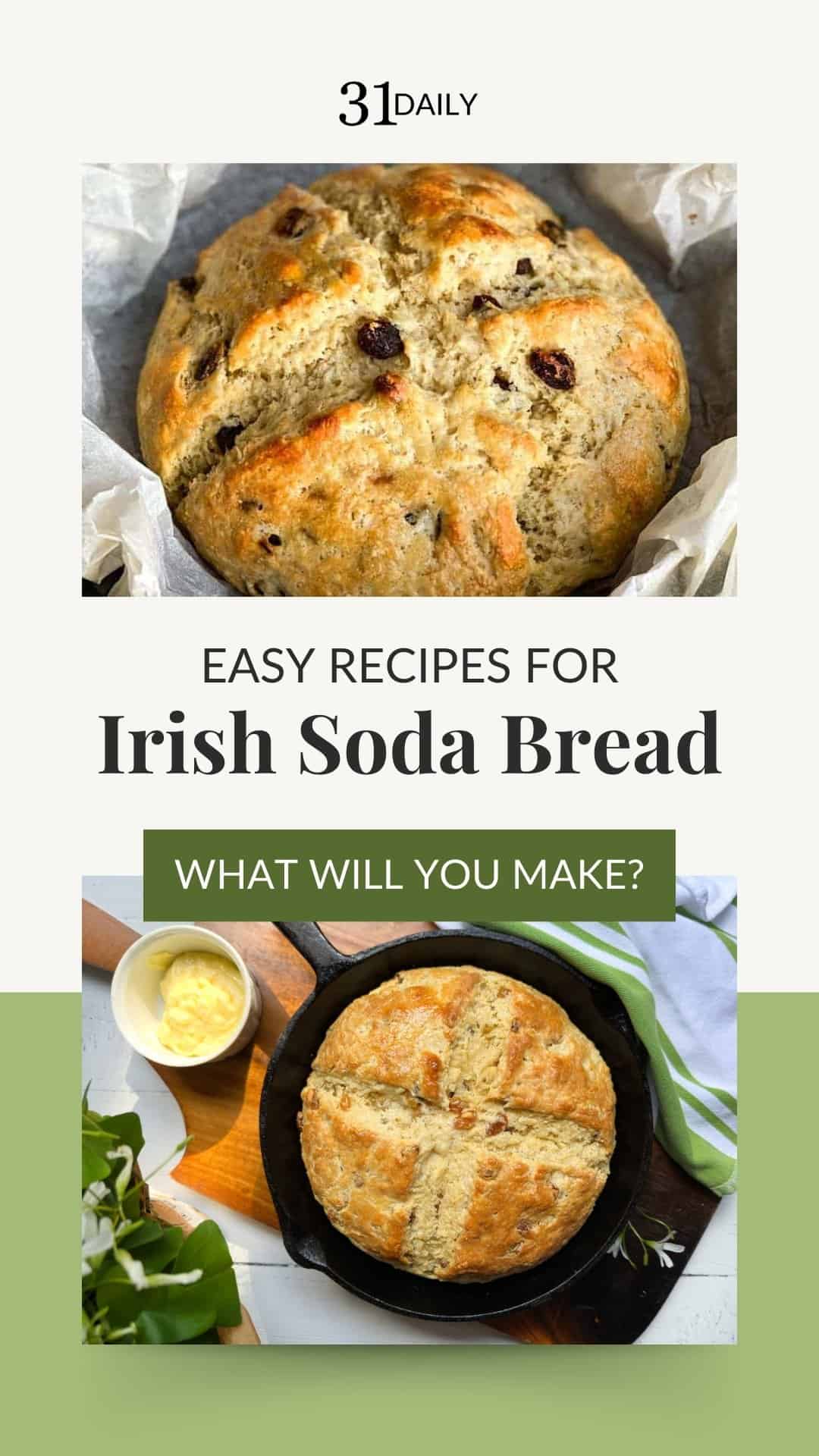 Irish Soda Bread Recipes to Savor and Share - 31 Daily