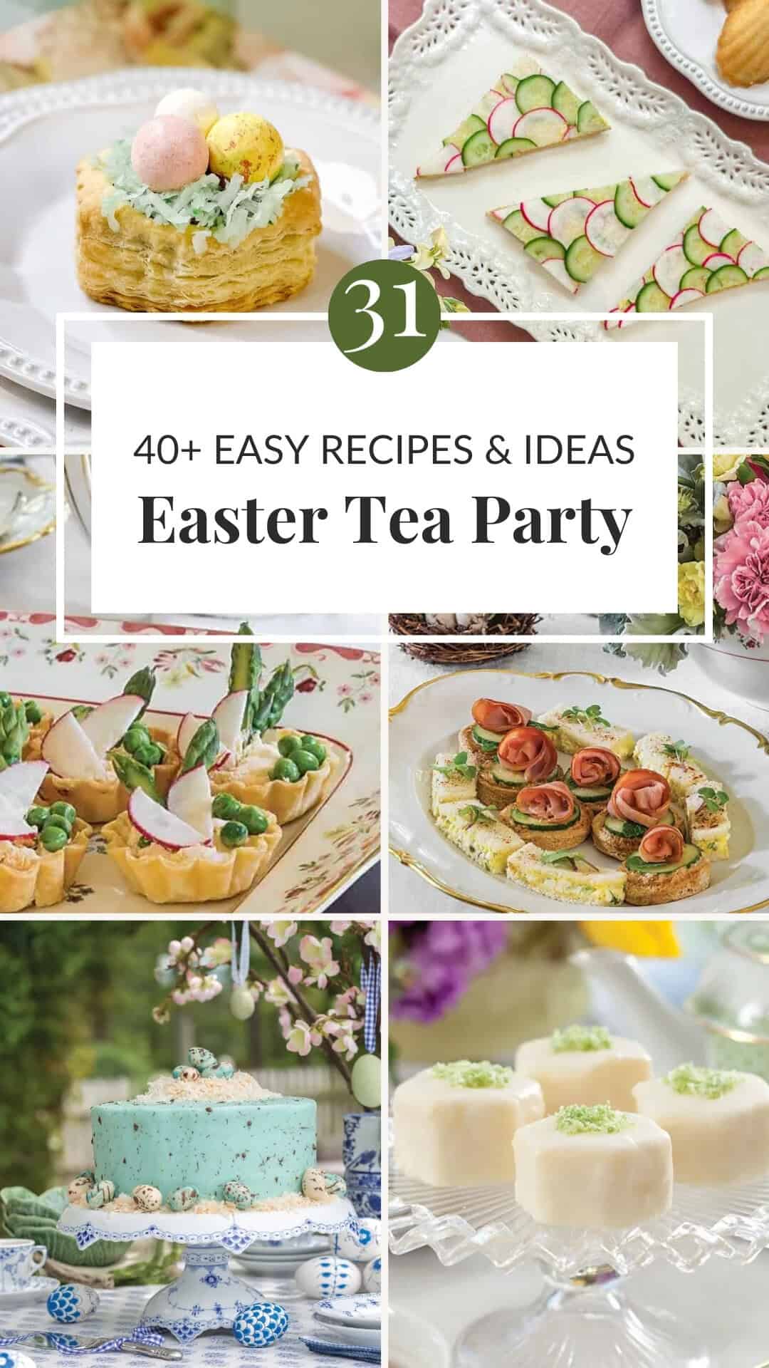 Easy Easter Tea Party Recipes and Ideas - 31 Daily