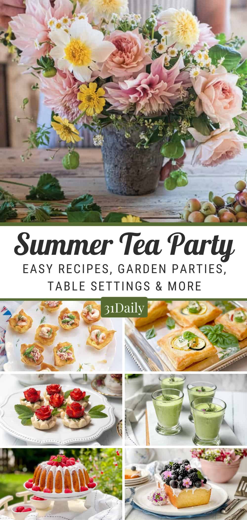 Summer Afternoon Tea Menu Ideas, Recipes & Hosting Tips - 31 Daily