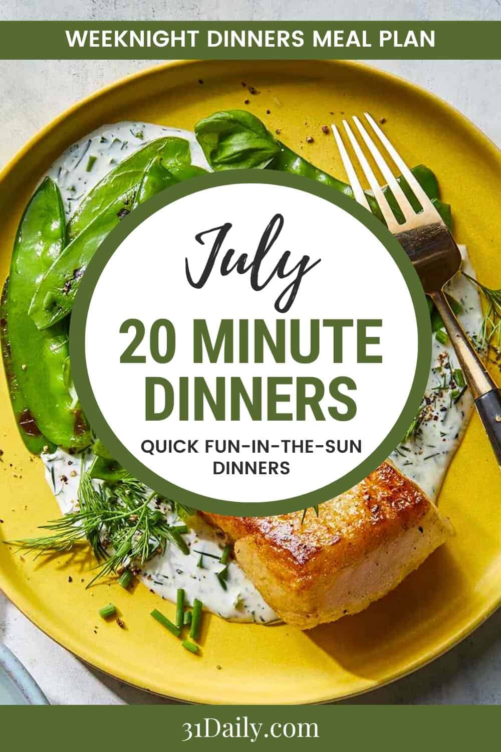 July 20 Minute Dinners Meal Plan - 31 Daily